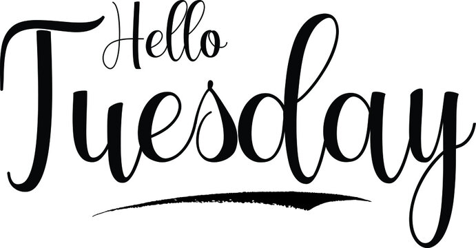 "Hello Tuesday" Images – Browse 99 Stock Photos, Vectors, and Video ...