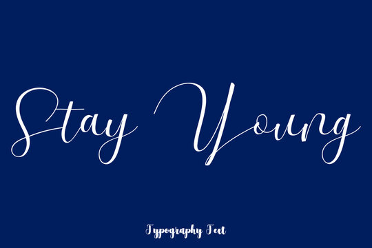 "Stay Young" Images – Browse 977 Stock Photos, Vectors, and Video ...