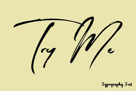 Try Me」の写真素材 | 2,151件の無料イラスト画像 | Adobe Stock