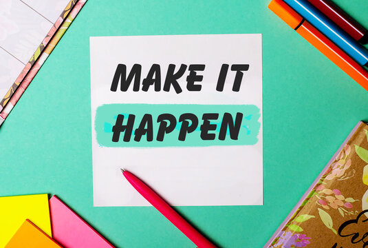 We Will Make It Happen