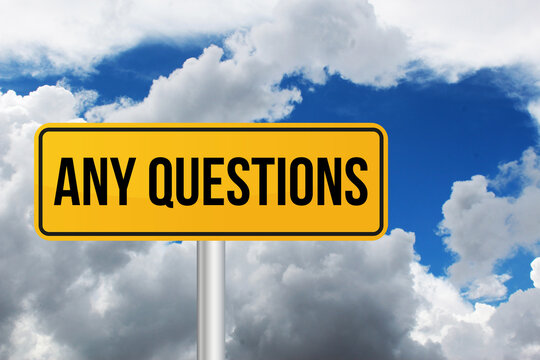 Any Questions Sign