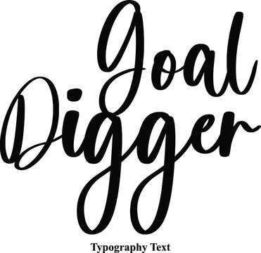 "Goal Digger" Images – Browse 44 Stock Photos, Vectors, and Video ...