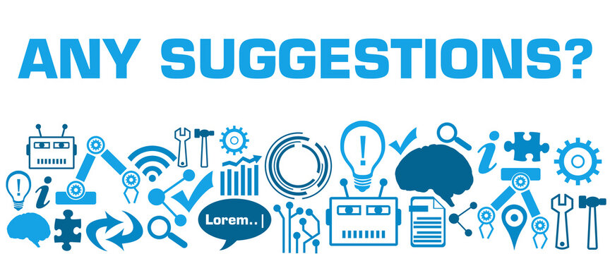 44 BEST "Any Suggestions" IMAGES, STOCK PHOTOS & VECTORS | Adobe Stock