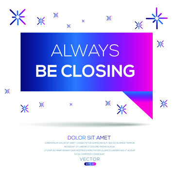 Always Be Closing Poster