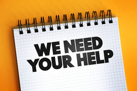 894 BEST We Need Your Help IMAGES, STOCK PHOTOS & VECTORS | Adobe Stock