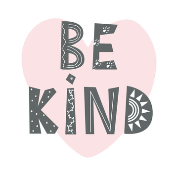 "Be Kind" Imagens – Procure 4,284 fotos, vetores e vídeos | Adobe Stock