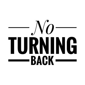 "No Turning Back" Images – Browse 78 Stock Photos, Vectors, and Video ...