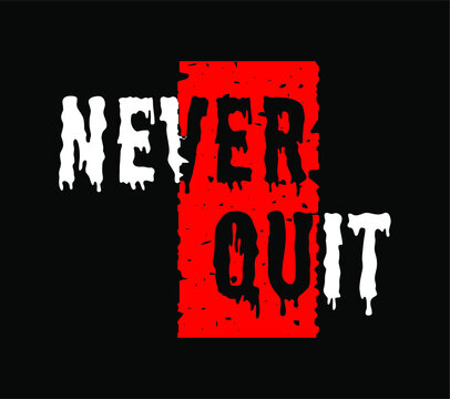 "Never Quit" Images – Browse 298 Stock Photos, Vectors, and Video ...