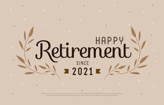 620 BEST "Happy Retirement" IMAGES, STOCK PHOTOS & VECTORS | Adobe Stock