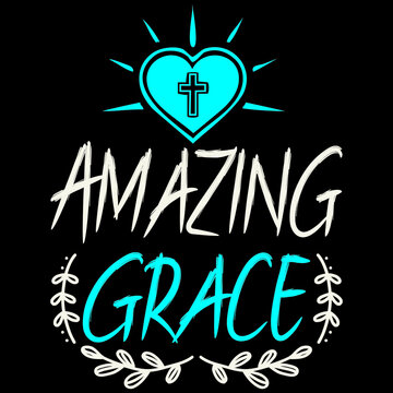 9,005 BEST Amazing Grace IMAGES, STOCK PHOTOS & VECTORS | Adobe Stock