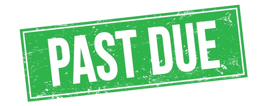 "Past Due Stamp" Images – Browse 48 Stock Photos, Vectors, and Video ...