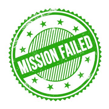 "Mission Failed"-Bilder: Stock-Fotos & -Videos. | Adobe Stock
