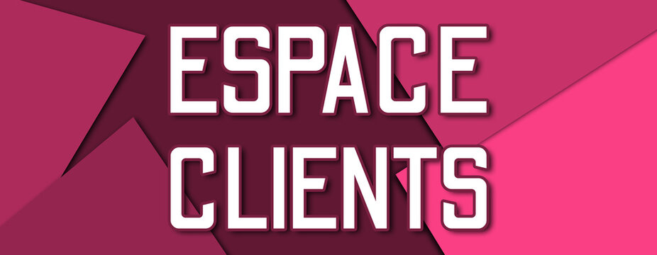 "Espace Clients" Bilder – Durchsuchen 53 Archivfotos, Vektorgrafiken und Videos | Adobe Stock