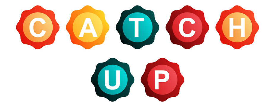 Catch Up"」の写真素材 | 2,624件の無料イラスト画像 | Adobe Stock