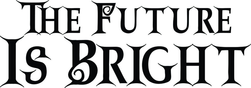 "The Future Is Bright" Images – Browse 63 Stock Photos, Vectors, and ...