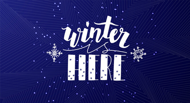 Winter Is Here