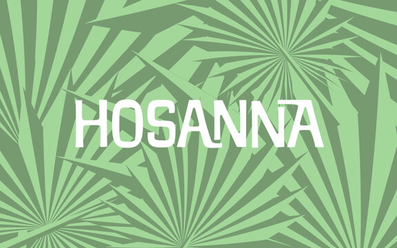 Hosanna Background