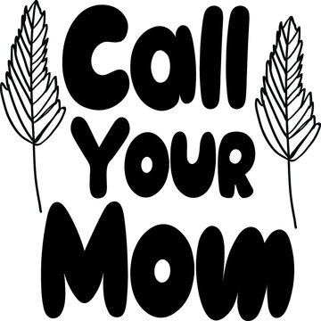 Call Your Mom Imagens – Procure 309 fotos, vetores e vídeos | Adobe Stock