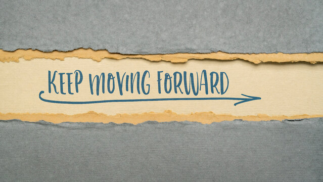 "Keep Moving"-Bilder: Stock-Fotos & -Videos. | Adobe Stock