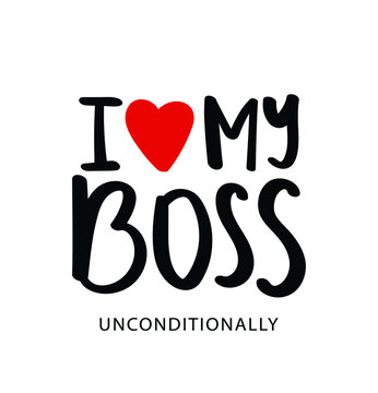 Love My Boss Meme
