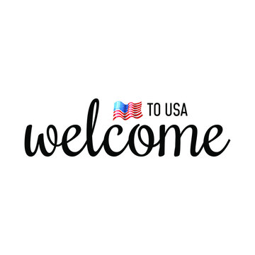 "Welcome To Usa" Images – Browse 165 Stock Photos, Vectors, and Video ...