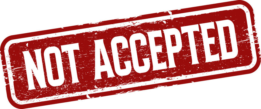 "Not Accepted" Images – Browse 249 Stock Photos, Vectors, and Video ...