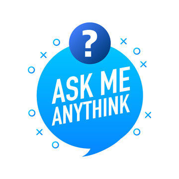 "Ask Me" Images – Browse 302 Stock Photos, Vectors, and Video | Adobe Stock