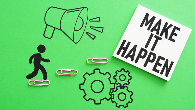 We Will Make It Happen