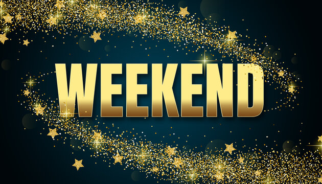 Happy Weekend Glitter