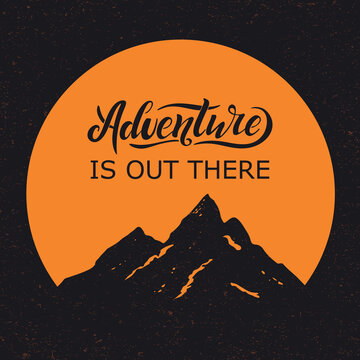 Adventure Is Out There Wallpaper