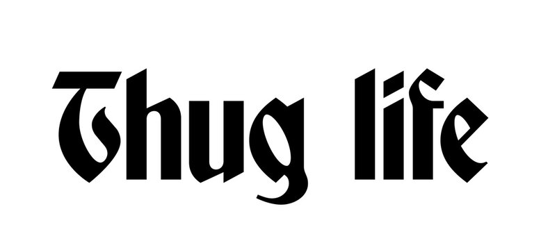 "Thug Life" Images – Parcourir 492 le catalogue de photos, vecteurs et ...