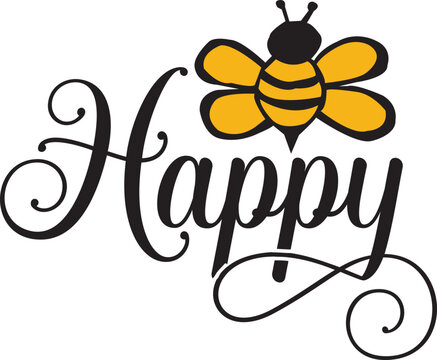 "Bee Happy" Imagens – Procure 353 fotos, vetores e vídeos | Adobe Stock