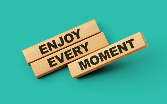 "Enjoy Every Moment" Images – Browse 470 Stock Photos, Vectors, and ...