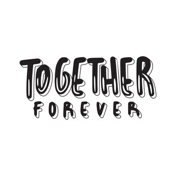 "Together Forever" Images – Browse 1,350 Stock Photos, Vectors, and ...