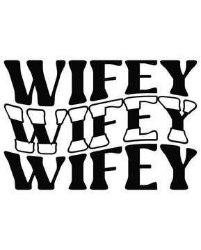 รูปภาพWifey – เลือกดูภาพถ่ายสต็อก เวกเตอร์ และวิดีโอ409 | Adobe Stock