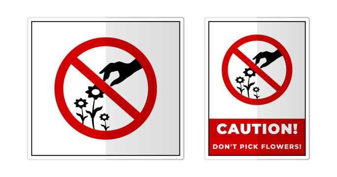 No Picking Flowers Sign Images – Browse 516 Stock Photos, Vectors, and ...