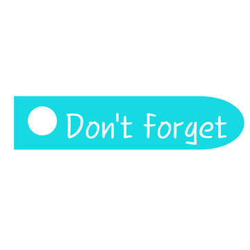"Don't Forget" Images – Browse 992 Stock Photos, Vectors, and Video ...