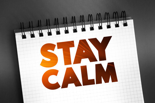 "Stay Calm" Imagens – Procure 1,114 fotos, vetores e vídeos | Adobe Stock