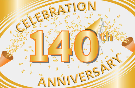 Celebrating 140 Years Images – Browse 508 Stock Photos, Vectors, and ...