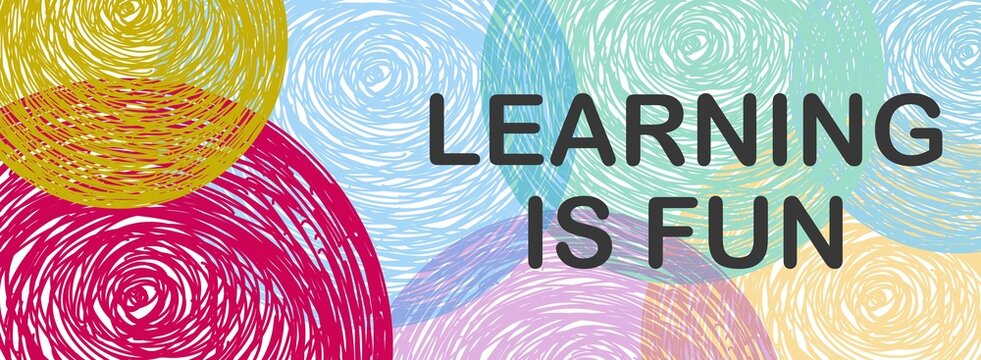 Learning Is Fun Images