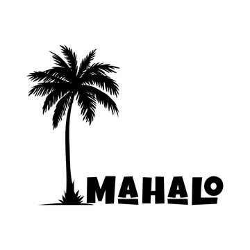 「Mahalo」の写真素材 | 307件の無料イラスト画像 | Adobe Stock