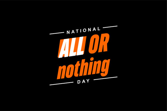 "All Or Nothing" Images – Browse 172 Stock Photos, Vectors, and Video ...