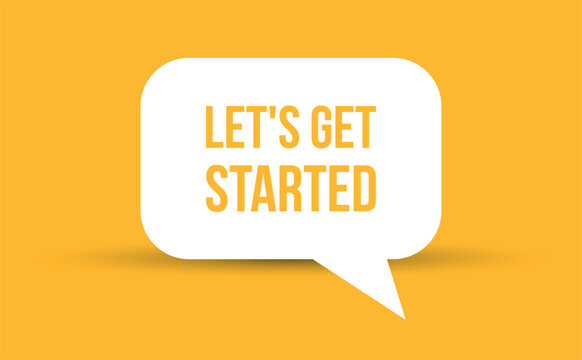 "Lets Get Started" Images – Browse 125 Stock Photos, Vectors, and Video ...