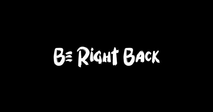 "Be Right Back" - Images et vidéos libres de droits | Adobe Stock