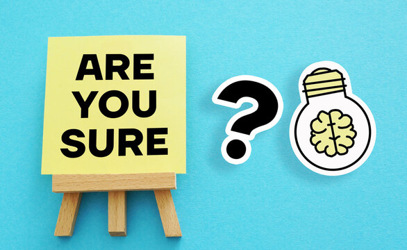 "Are You Sure" Images – Browse 83 Stock Photos, Vectors, and Video ...