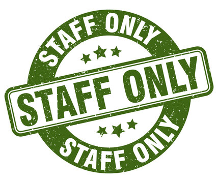 "Staff Only" Images – Parcourir 691 le catalogue de photos, vecteurs et ...