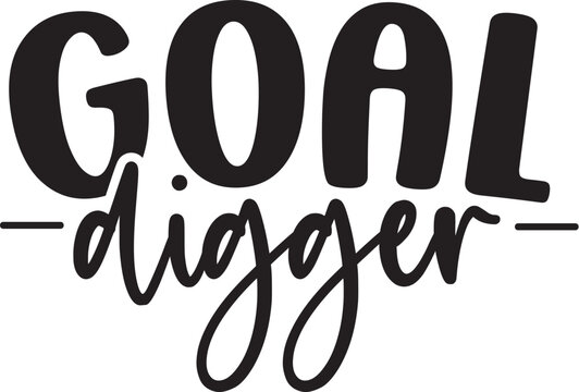 "Goal Digger" Images – Browse 55 Stock Photos, Vectors, and Video ...