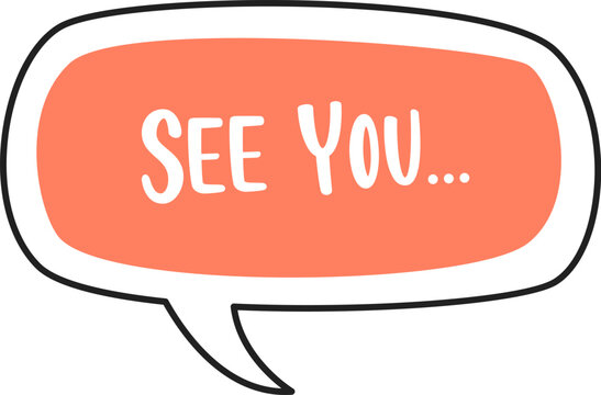 "See You" Images – Browse 941 Stock Photos, Vectors, and Video | Adobe ...