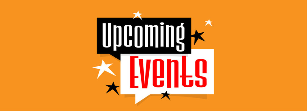 "Upcoming Events" Images – Browse 1,274 Stock Photos, Vectors, and ...