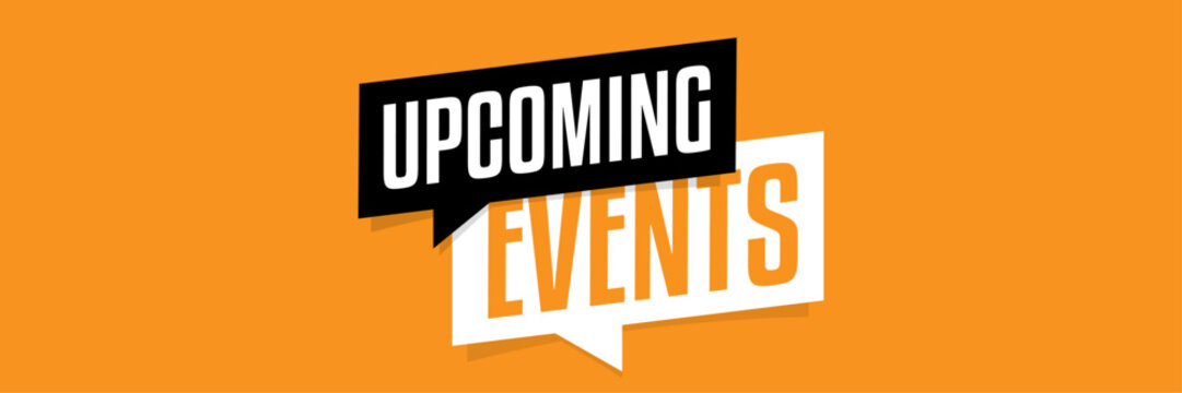 "Upcoming Events" Images – Browse 1,274 Stock Photos, Vectors, and ...